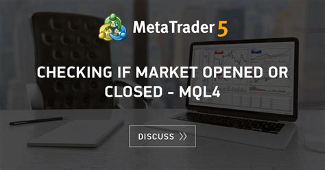 Checking If Market Opened Or Closed Mql4 Simple Trading Strategies Mql4 And Metatrader 4
