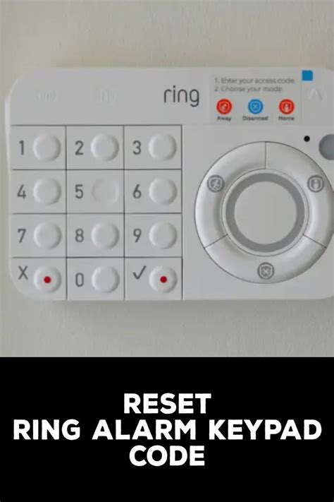 How To Reset Ring Alarm Keypad Code Coding Alarm Security Solutions