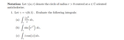 Solved Notation Let γar Denote The Circle Of Radius R0