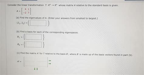 Solved Onsider The Linear Transformation T Rn→rn Whose