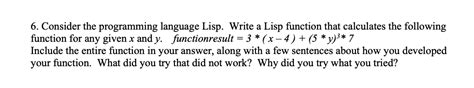 solved 6 consider the programming language lisp write a