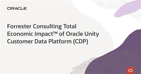 Vasanthi Kumar On Linkedin Forrester Consulting Total Economic Impact™ Of Oracle Unity Customer