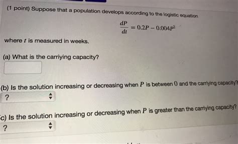 Solved Suppose That A Population Develops According To The