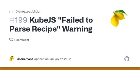 Kubejs Failed To Parse Recipe Warning · Issue 199 · Mrh0createaddition · Github
