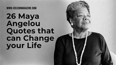 Maya Angelou
