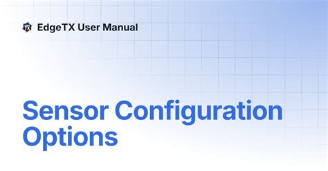 Sensor Configuration Options Edgetx User Manual