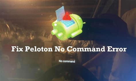 How To Fix Peloton No Command Solved Cycling Inspire