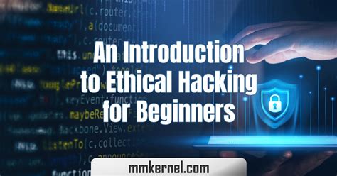 Ethical Hacking For Beginners