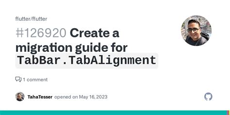 Create A Migration Guide For `tabbartabalignment` · Issue 126920 · Flutterflutter · Github