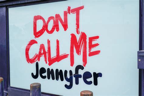 Don t call me Jennyfer l enseigne demande à être placée en