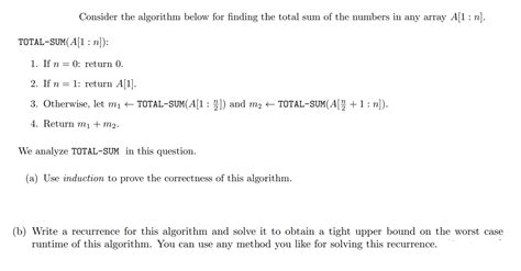 Solved Consider The Algorithm Below For Finding The Total Chegg
