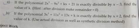 A If The Polynomial 2x3−9x2kx21 Is Exactly Divisible By X−3 Find The