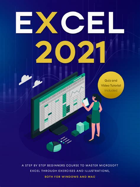 Excel 2021 A Step By Step Beginners Course To Master Microsoft Excel