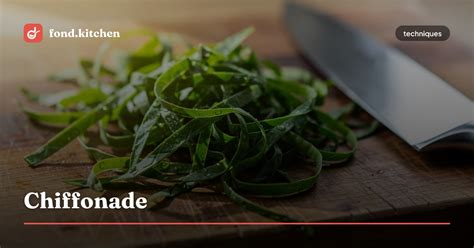 Chiffonade How To Cut Herbs Into Thin Ribbons Fond