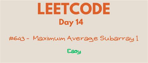 Crushing Leetcode 643 Maximum Average Subarray I By Prajun Trital Jun 2025 Medium