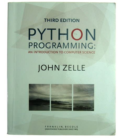 Python Programming Introduction Into Computer Science John Zelle 3rd Ed