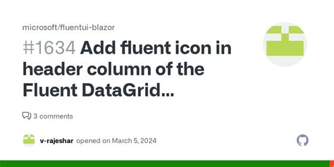 Add Fluent Icon In Header Column Of The Fluent Datagrid Template Column With Grid Filter And