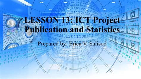 Group 3 Lesson 13 Ict Project Publication And Statistics Pptx