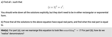Solved A Find All Z Such That Z 1 7 Z7 You Should Write Chegg Com