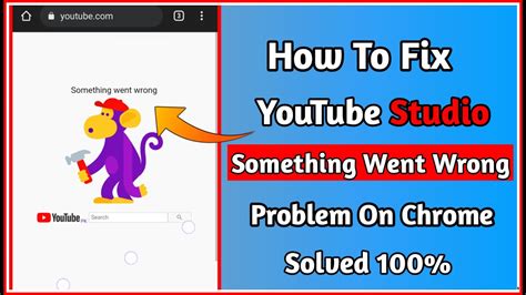 Fix Something Went Wrong Problem On YouTube Studio In Chrome Arfeen Tech YouTube