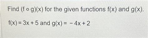 Solved Find F G X ﻿for The Given Functions F X ﻿and