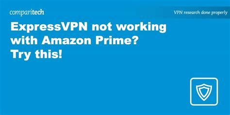 ExpressVPN Not Working With Amazon Prime Try This