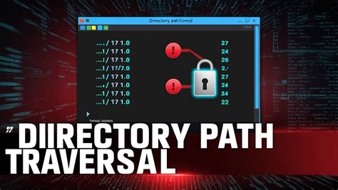 Directory Path Traversal The Silent Threat Lurking In Your Web Apps In 2025