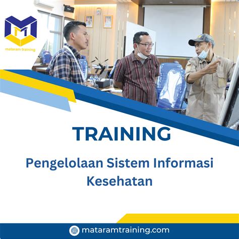 Training Pengelolaan Sistem Informasi Kesehatan Mataram Training Sistem Informasi