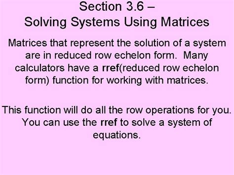 Section Solving Systems Using Matrices Students