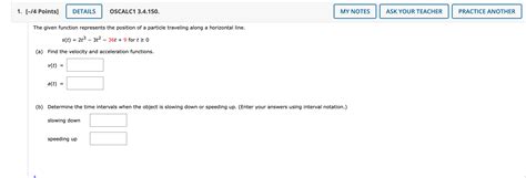 Solved The Given Function Represents The Position Of A