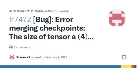 Bug Error Merging Checkpoints The Size Of Tensor A 4 Must Match The Size Of Tensor B 9