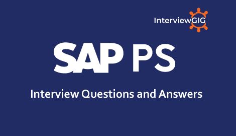 SAP PS Interview Questions And Answers InterviewGIG