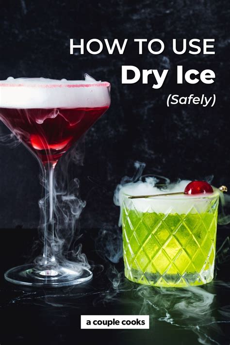 How To Make Dry Ice Drinks And Cocktails A Couple Cooks