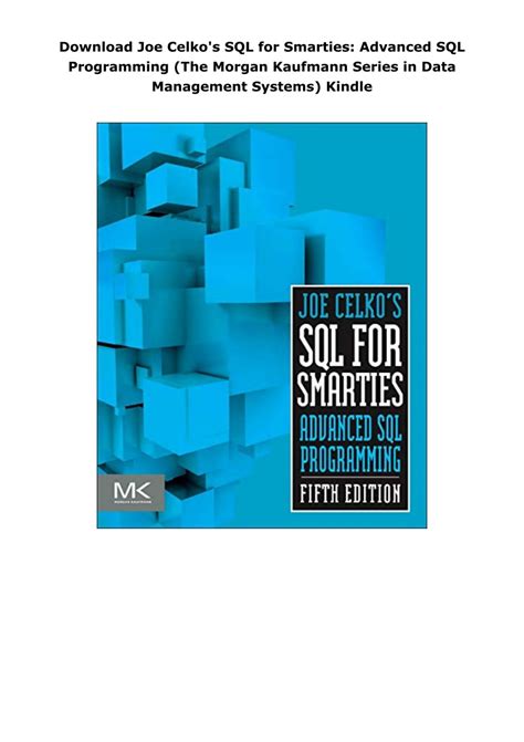 Download Joe Celkos Sql For Smarties Advanced Sql Programming The