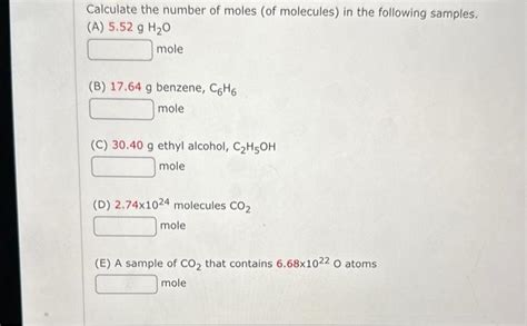 Solved Calculate The Number Of Moles Of Molecules In The Chegg Com