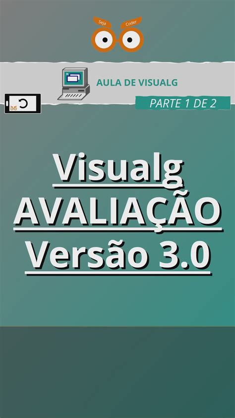 visualg avaliação versão 3 0 seja coder coding list playlist