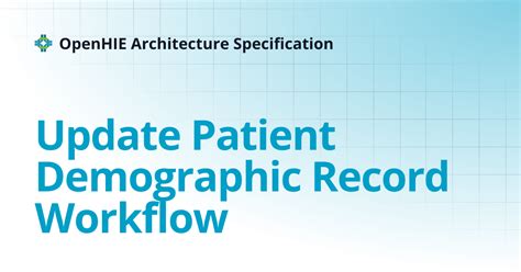 Update Patient Demographic Record Workflow Openhie Architecture