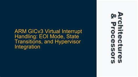 Arm Gicv3 Virtual Interrupt Handling Eoi Mode State Transitions And