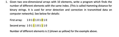 Solved 1 Given Two One Dimensional Arrays With 10 Elements