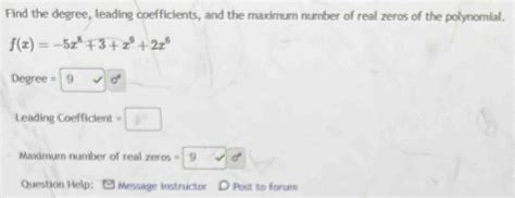 Find The Degree Leading Coefficients And The Maximum Number Of Real