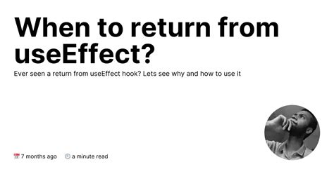 when to return from useeffect md shahriyar alam
