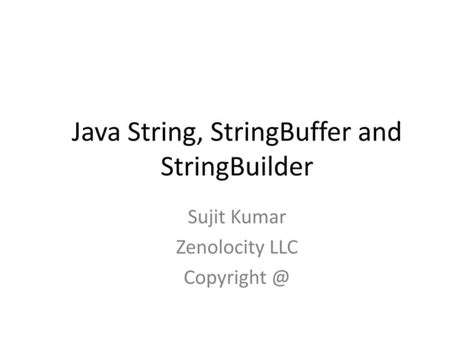 String Stringbuffer And Stringbuilder Pptx Programming Languages
