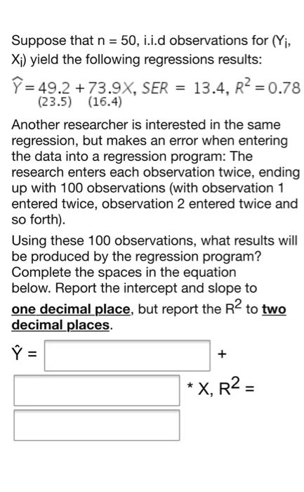 Solved Suppose That N I I D Observations For Yi Xi Chegg