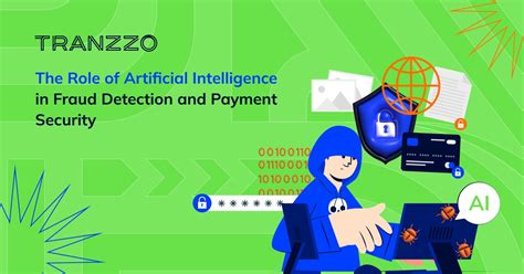 the role of artificial intelligence in fraud detection and payment security