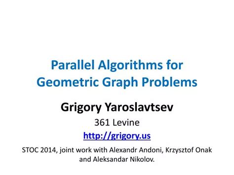 Ppt Parallel Algorithms For Geometric Graph Problems Powerpoint Presentation Id5643978