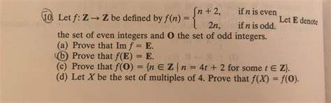 Solved If N Is Even Fn 2 Let E Denote Z Be Defined By F N Chegg Com