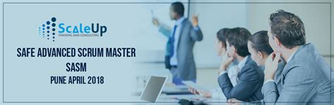 Safe Advanced Scrum Master Sasm Pune April 2018 Pune