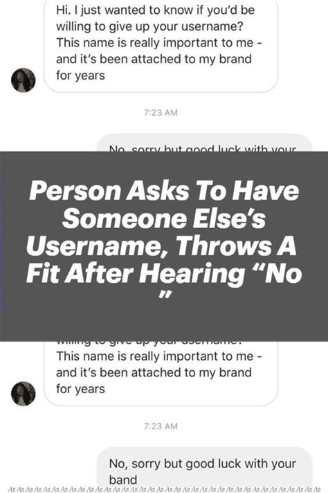 Person Asks To Have Someone Else S Username Throws A Fit After Hearing No Artofit