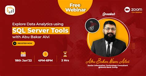 Webinar Explore Data Analytics Using Sql Server Tools With Abu Bakar Alvi
