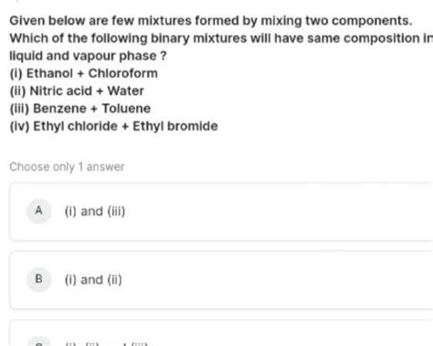Answered Given Below Are Few Mixtures Formed By Mixing Two Components